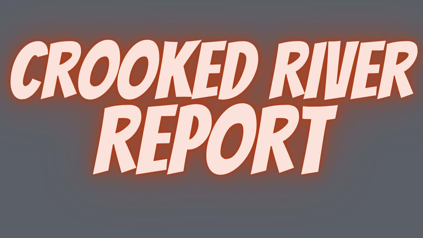 Crooked River Report 8/6/21 – Fly and Field Outfitters