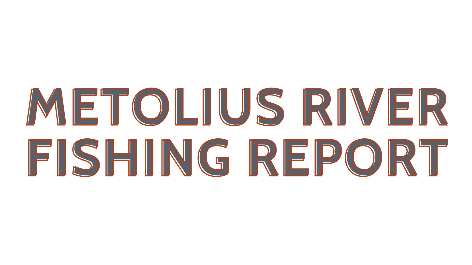 Metolius River Report 12/10/21 – Fly and Field Outfitters